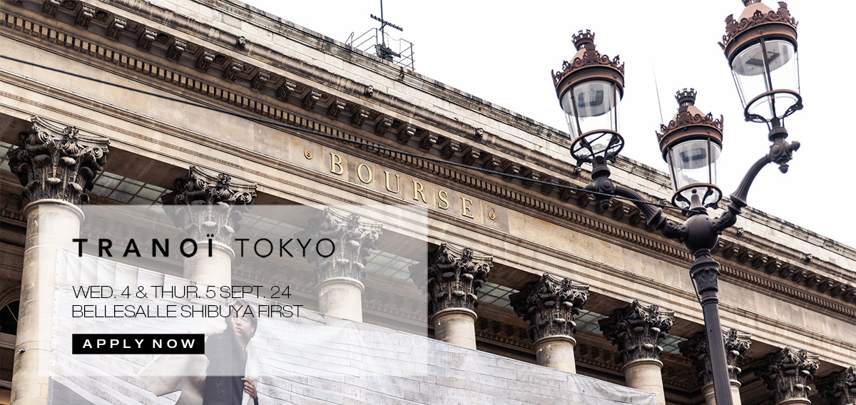 TRANOÏ TOKYO Outline