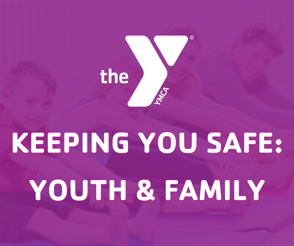 The Y: Keeping You Safe